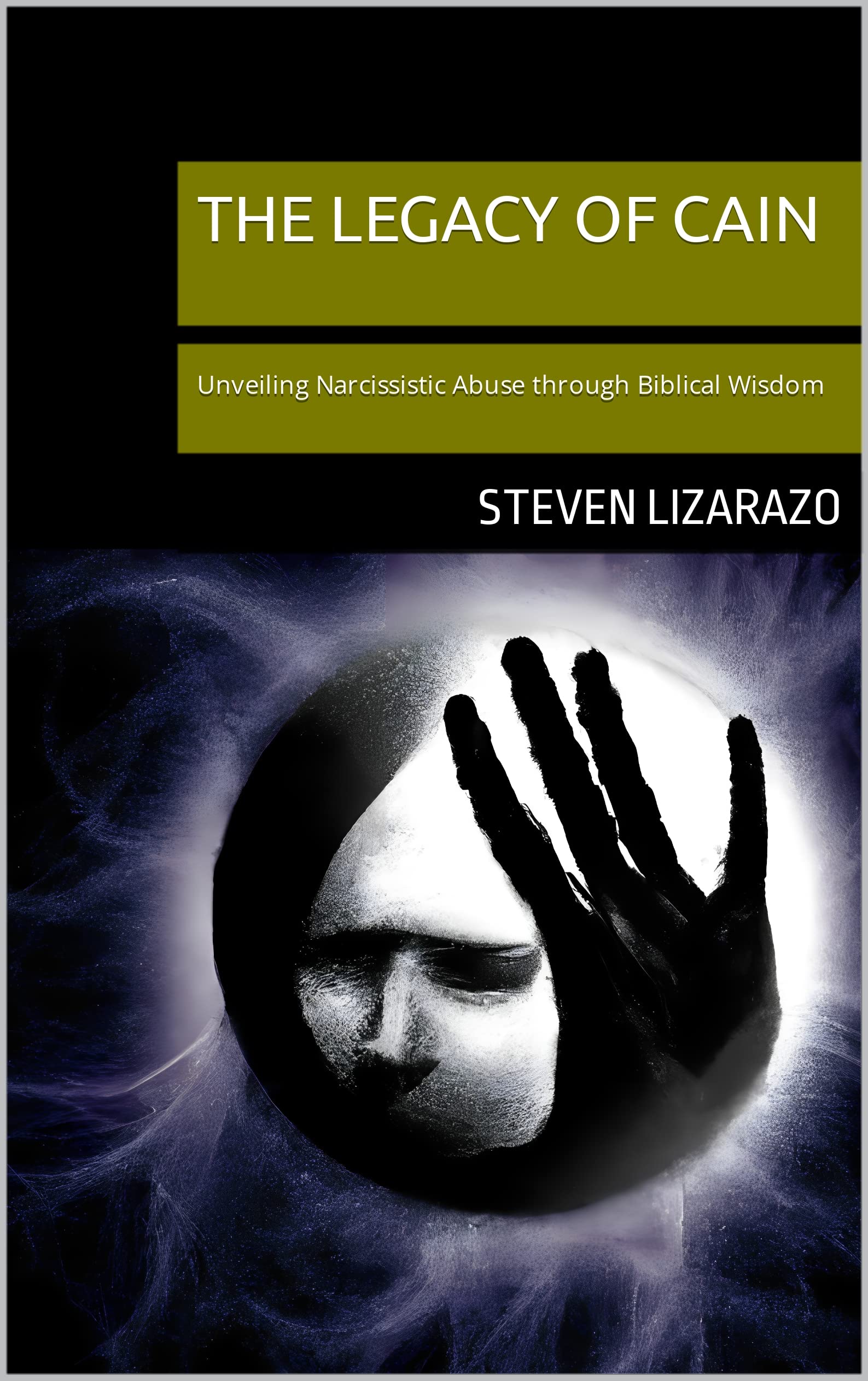 The Legacy of Cain: Unveiling Narcissistic Abuse through Biblical ...