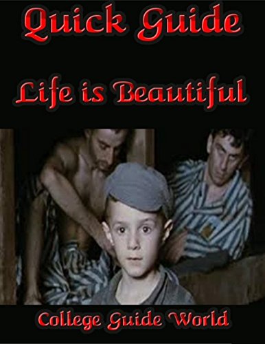Quick Guide: Life Is Beautiful by College Guide World | Goodreads