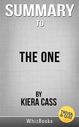 Summary of The One by Kiera Cass (Trivia/Quiz Reads) by WhizBooks ...