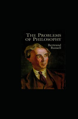 The Problems of Philosophy: Annotated by Bertrand Russell | Goodreads