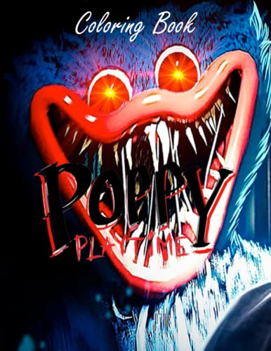 Poppy Playtime Coloring Book: High Quality Designs For Kids And Adults ...