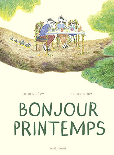 Bonjour printemps by Didier Lévy | Goodreads