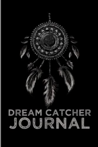 Dream Catcher Journal: A Blank Lined Dreamcatcher Journal. Native ...