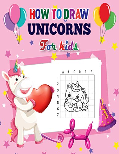 How to Draw Unicorns for Kids: Start Learning How to Draw Unicorns - A ...