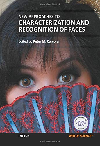New Approaches to Characterization and Recognition of Faces by Peter ...