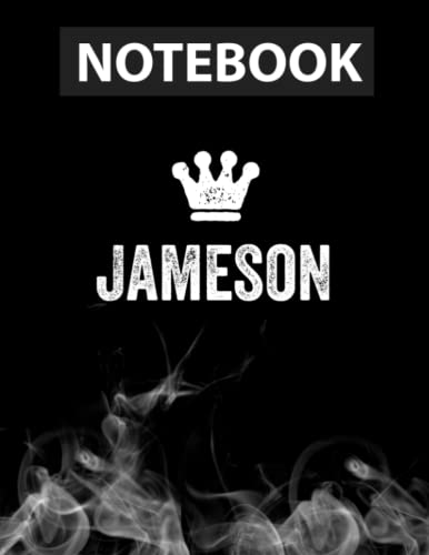 Jameson the King / Crown & Name for Men Called Jameson Notebook Dot ...