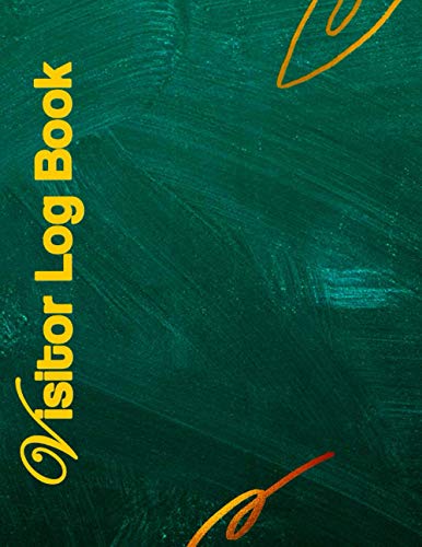 Visitor Log book: Visitor Logbook For Business |Sign In for school ...