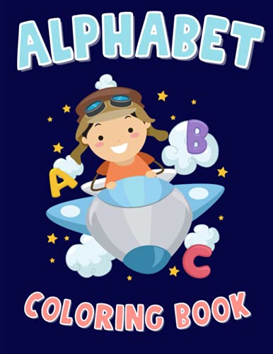 Alphabet Coloring Book: For Preschool Learning Of Letter Recognition ...