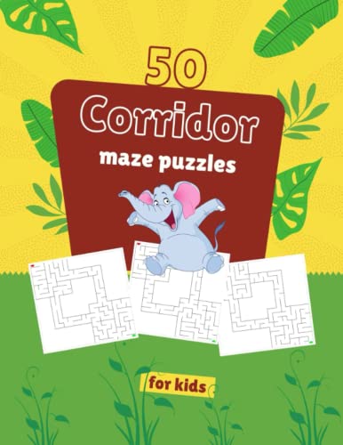 50 Corridor Maze Puzzles for Kids: Fun Childrens Activity Book, For ...