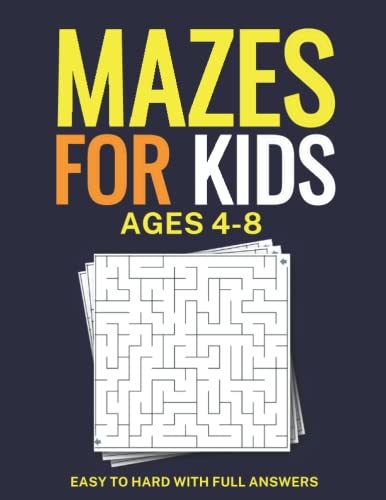 Mazes for Kids ages 4-8: Labyrith Mazes for preschoolers & kindergarten ...