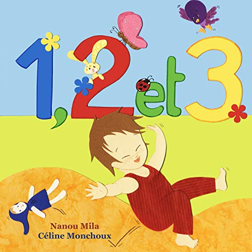 1,2 et 3 ! by Celine Monchoux | Goodreads