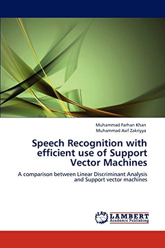 Speech Recognition with efficient use of Support Vector Machines: A ...