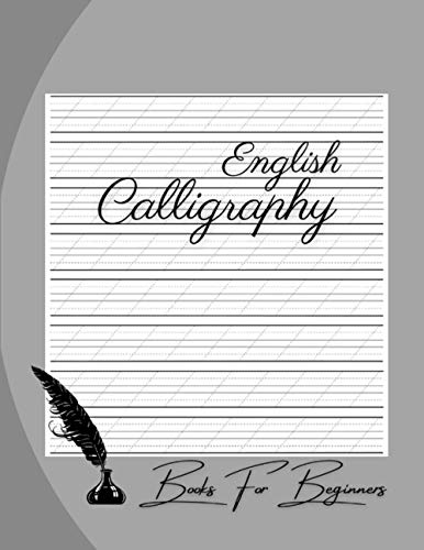 English Calligraphy Books For Beginners: Caligraphy For Beginners With ...