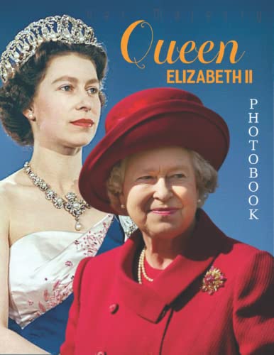 Her Majesty Queen Elizabeth II Photo Book: Queen Elizabeth Platinum ...