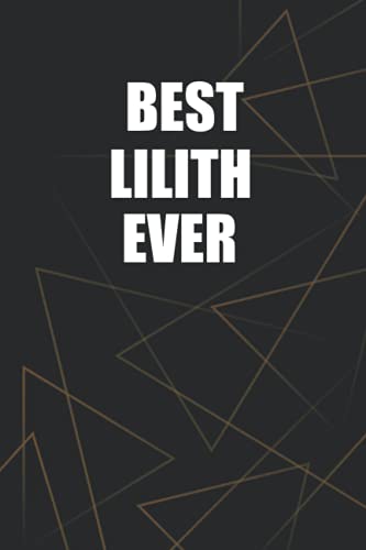 BEST LILITH EVER: Your personalised Journal & Diary | Perfect Gift for ...