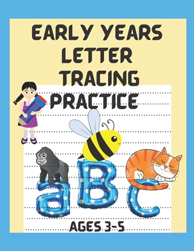 Early Years Letter Tracing Practice Ages 3-5: Lined handwriting ...