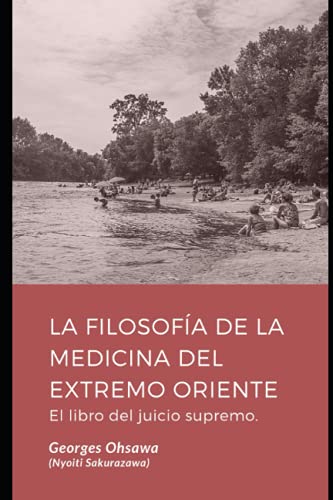 La filosofía de la medicina del Extremo Oriente: El libro del juicio ...