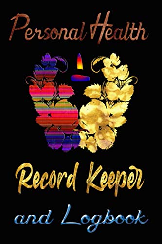 Personal Health Record Keeper and Logbook: Tracker Notebook Book ...