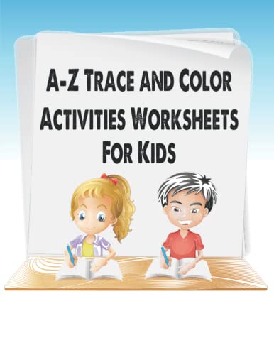 A-Z Trace and Color Activities Worksheets For Kids: A-z Trace And Color ...