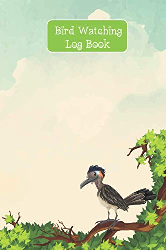 Bird Watching Log Book: A Complete Bird watching Log Book For Kids Adult & Birdwatchers. Birding ...