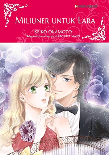 Miliuner untuk Lara by Keiko Okamoto | Goodreads