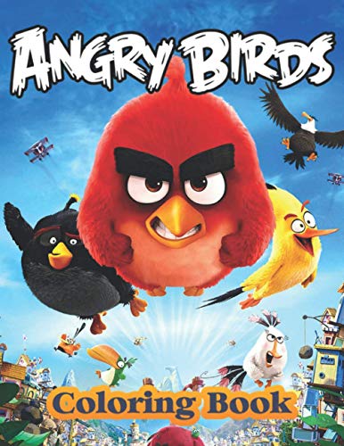 Angry Birds Coloring Book: Excellent Coloring Book For Kids | Ages 2-13 ...