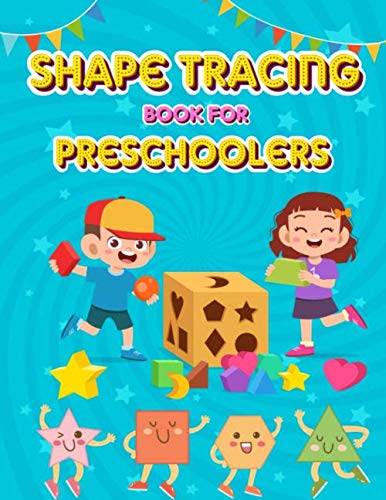 Shape tracing book for preschoolers: Improve and practice handwriting ...