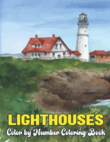 Lighthouses Color By Number Coloring Book: Color Number Book for Fans ...