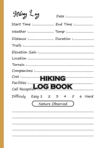 Hiking Log Book: Trail Log Book, Hiker's Journal, Hiking Journal, Keep ...