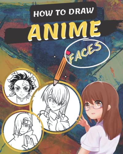 How to Draw Anime Faces: The Step By Step Guide To Drawing 20 Faces ...