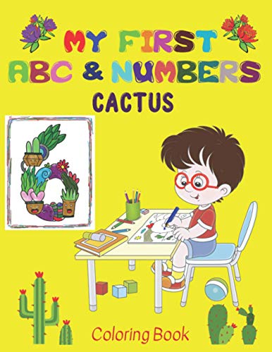My first Cactus ABC & Numbers Coloring Book: Fun and Learning - the ...