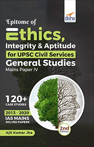 Epitome of Ethics, Integrity & Aptitude for UPSC Civil Services General ...