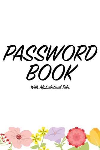 Password Book With Alphabetical Tabs: Small Logbook To Record And ...