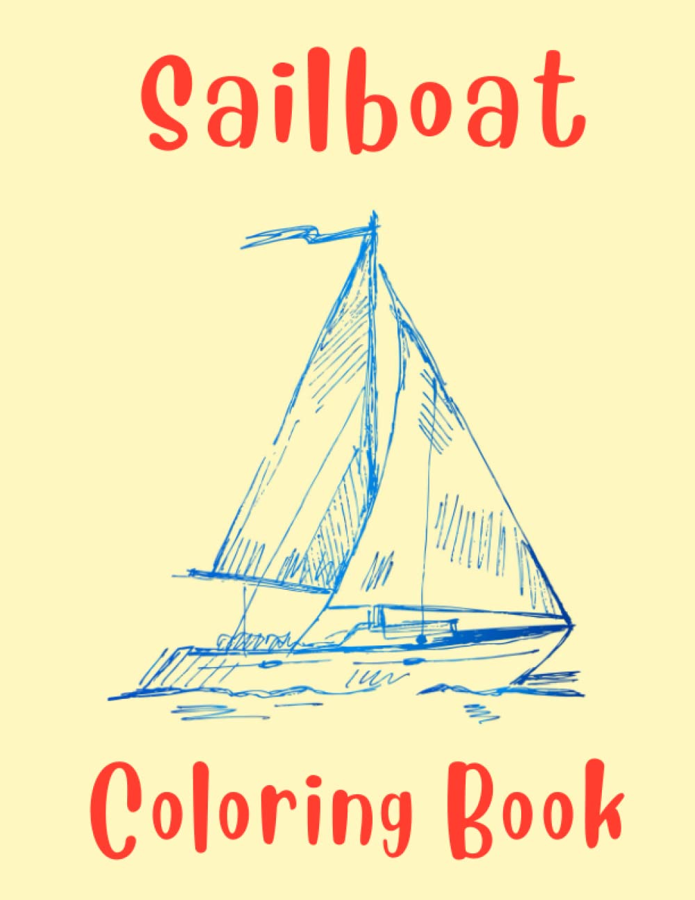 Sailboat Coloring Book: High Quality Coloring Pages, beautiful desings ...