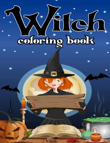 Witch Coloring Book for adult: New and Expanded Edition, 100 Unique ...