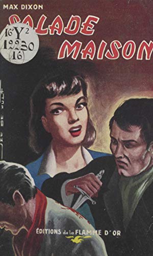 Salade maison (French Edition) by Max Dickson | Goodreads