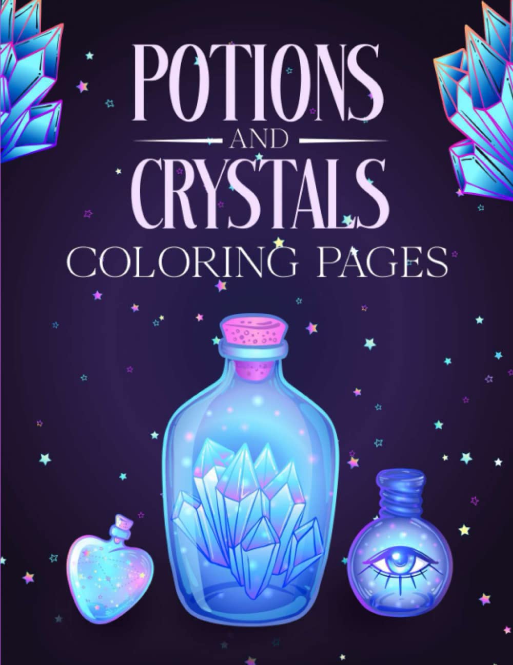 Potions and Crystals: Coloring Pages by Maëlle Régnier | Goodreads
