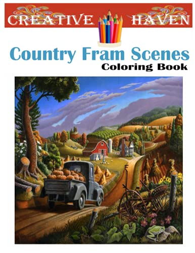 Creative Haven Country Farm Scenes Coloring Book: Super Edition, Relax ...