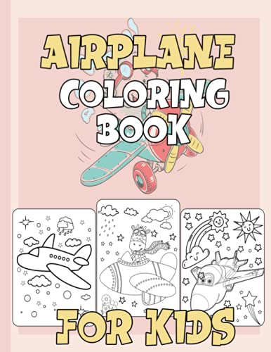 Airplane Coloring Book For Kids: Amazing Coloring Books Planes for Kids ...