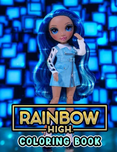Rainbow High Coloring Book: A Fabulous Coloring Book For Fans of All ...