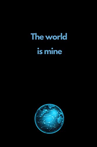 The world is mine: Motivational notebook by Think Big | Goodreads