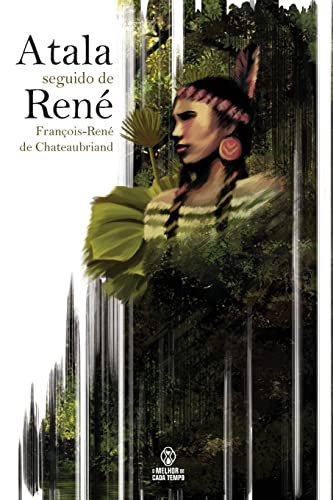 Atala, seguido de René by François-René de Chateaubriand | Goodreads