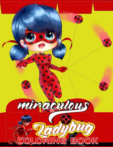 Miraculous Ladybug Coloring Book: Great High Quality JUMBO Coloring ...