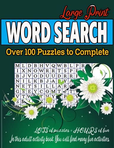 Word Search Puzzles Over 100 Puzzles to Complete: Are you searching for ...