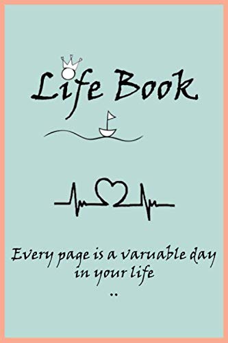 Life Book: Write the best 365 days of your life: Life Book: The Book of ...