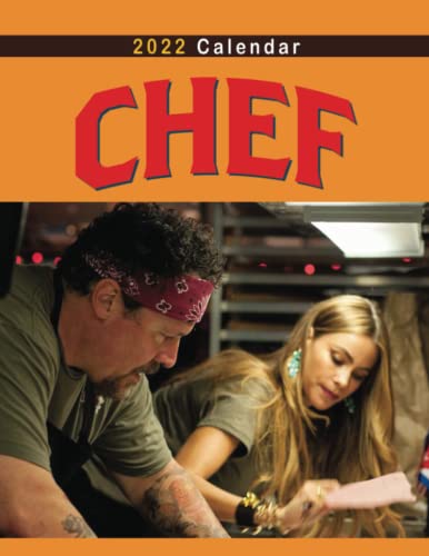 Chef 2022 Calendar: American Comedy-Drama Film, January 2022 - December ...