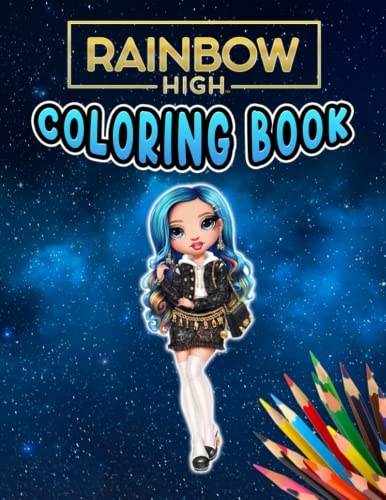 Rainbow High Coloring Book: A Fabulous Coloring Book For Fans of All ...