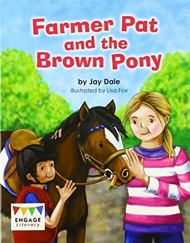 Farmer Pat And The Brown Pony by Jay Dale | Goodreads