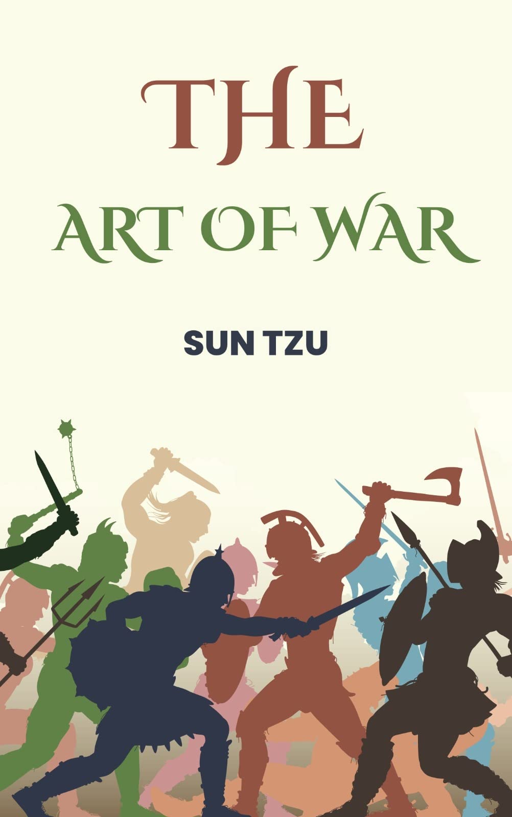 The Art of War Annotated by Sun Tzu | Goodreads