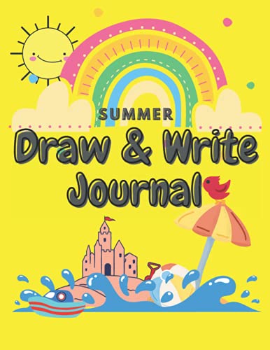 Summer Draw and Write Journal: Keep Them Entertained with Draw and ...